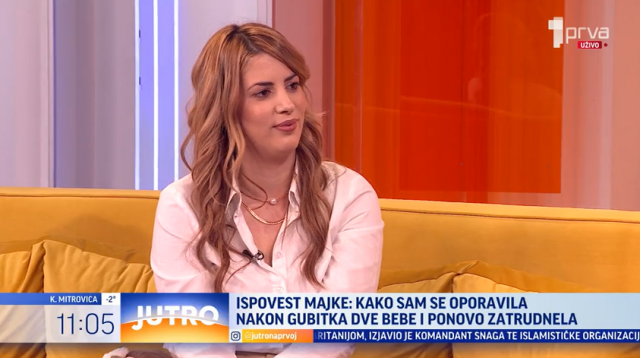 Prvu bebu je izgubila u 8. mesecu, a drugu u 11. nedelji trudnoće; "To je trauma za ceo život ...